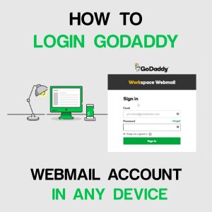 How to Login Godaddy Webmail Account in Any Device – VFMSEO